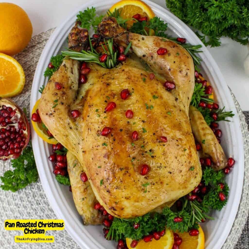 Pan Roasted Christmas Chicken Recipe - theairfryingdiva.com