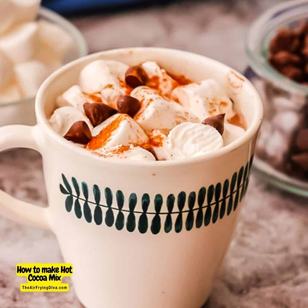 How to Make Hot Cocoa Mix - theairfryingdiva.com